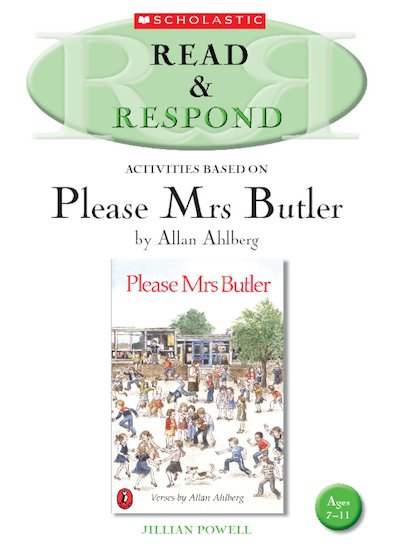Read & Respond: Please Mrs Butler - Scholastic Shop
