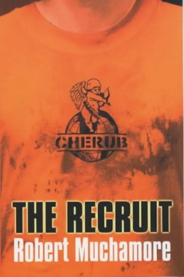 CHERUB #1: The Recruit - Scholastic Kids' Club