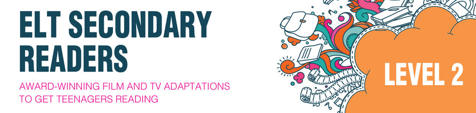 Secondary ELT Readers Level 2 - Scholastic Shop