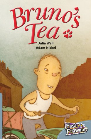 Fast Forward Silver: Bruno’s Tea (Fiction) Level 23 - Scholastic Shop