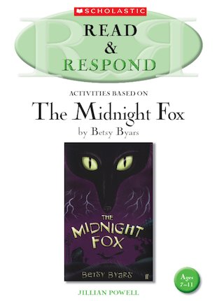 Read & Respond: The Midnight Fox - Scholastic Shop