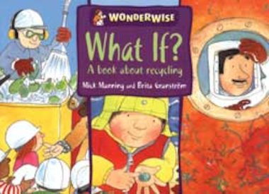 What If? A book about recycling – Early Years teaching resource ...