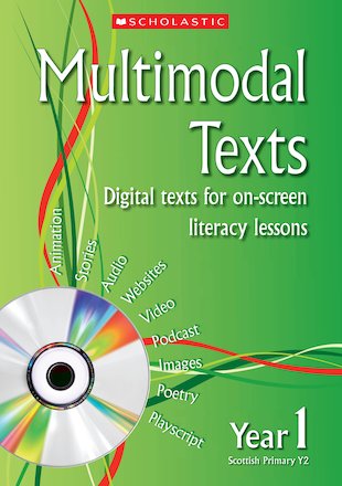 Multimodal Texts: Year 1 (Teacher Resource) - Scholastic Shop