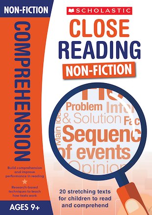 Close Reading: Non-Fiction Teacher’s Book Ages 9+ - Scholastic Shop