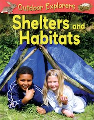 Outdoor Explorers: Shelters and Habitats Worksheets - Scholastic Shop