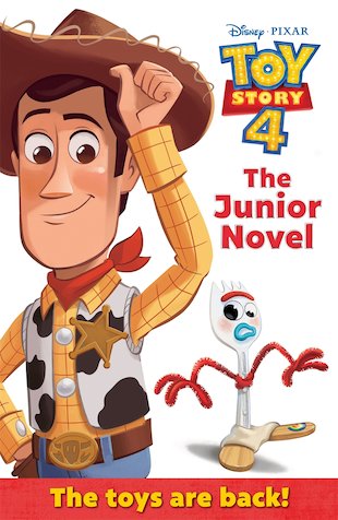 Disney Pixar: Toy Story 4 – The Junior Novel - Scholastic Kids' Club