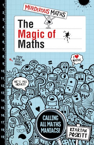 Murderous Maths: The Magic of Maths - Scholastic Shop