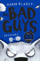 The Bad Guys #3: The Bad Guys: Episode 5&6 - Scholastic Shop