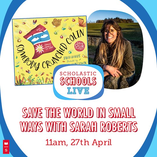 Save the world in small ways with Sarah Roberts - Scholastic Shop