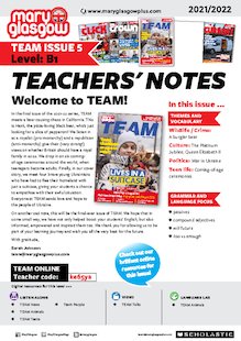 Teachers’ Notes (TEAM, April – May 2022) - Mary Glasgow Magazines