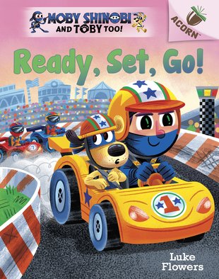 Acorn: Moby Shinobi and Toby Too!: Ready, Set, Go! (C&F) - Scholastic ...