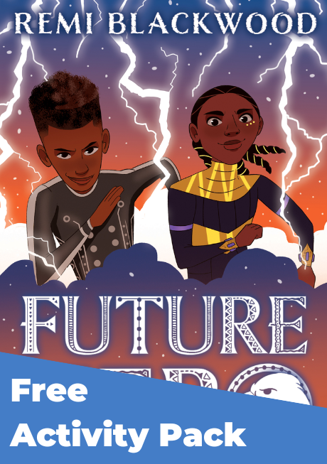 Future Hero by Remi Blackwood - Scholastic UK - Children's Books, Book ...